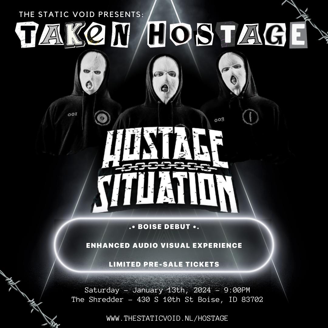 HOSTAGE SITUATION - 13 JAN 2024