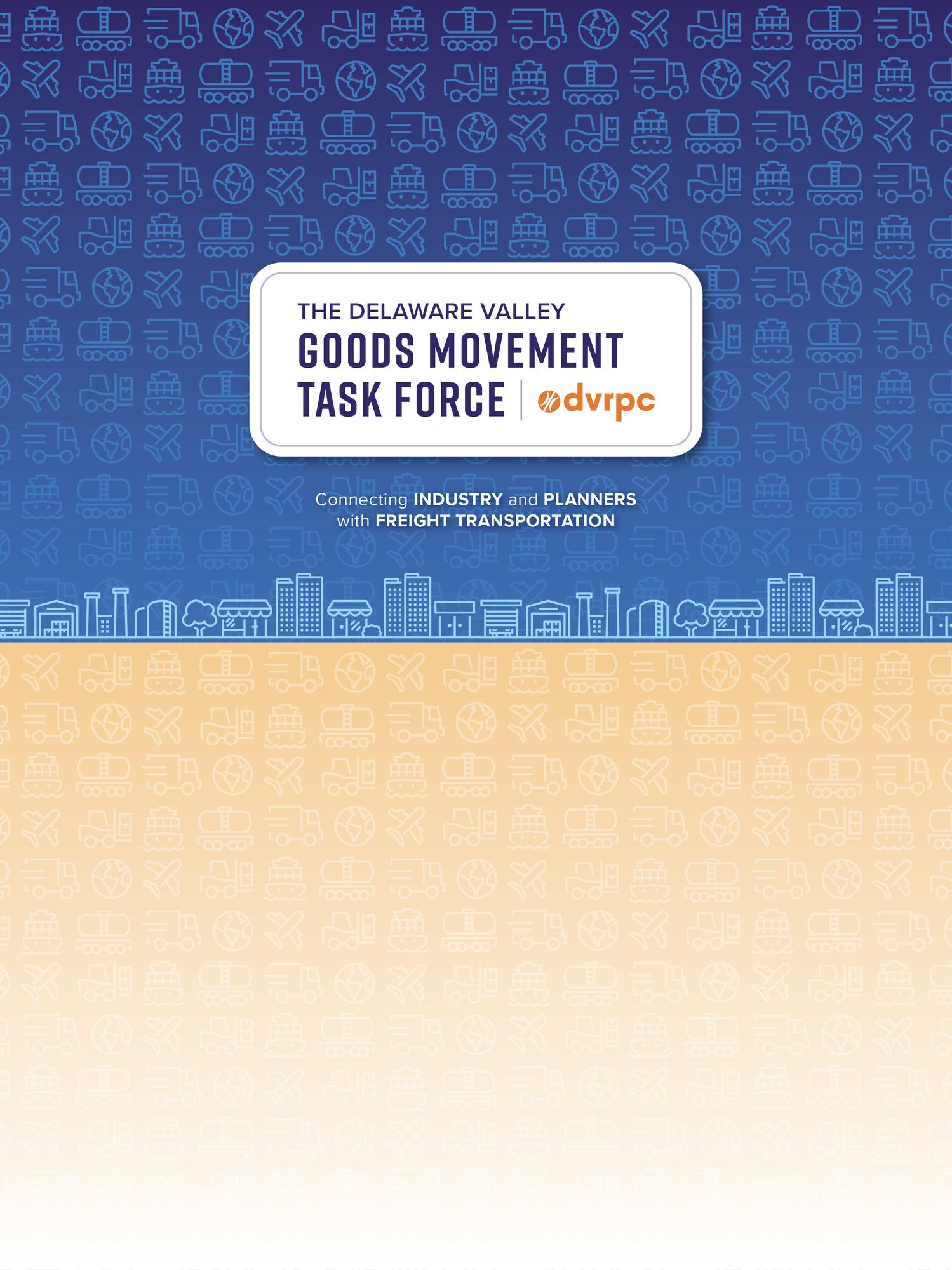 Delaware Valley Goods Movement Task Force - 8 JAN 2020